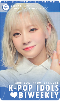 [CLOSED] K-Pop Idols Biweekly - WEEK#022 - Forums - MyAnimeList.net