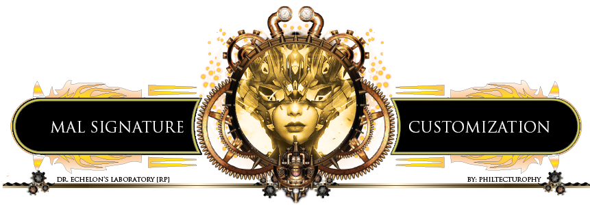 [MAL SIGNATURE CUSTOMIZATION] - Forums - MyAnimeList.net