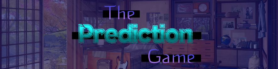 [GAME] The Prediction Game 🎮 - Forums - MyAnimeList.net