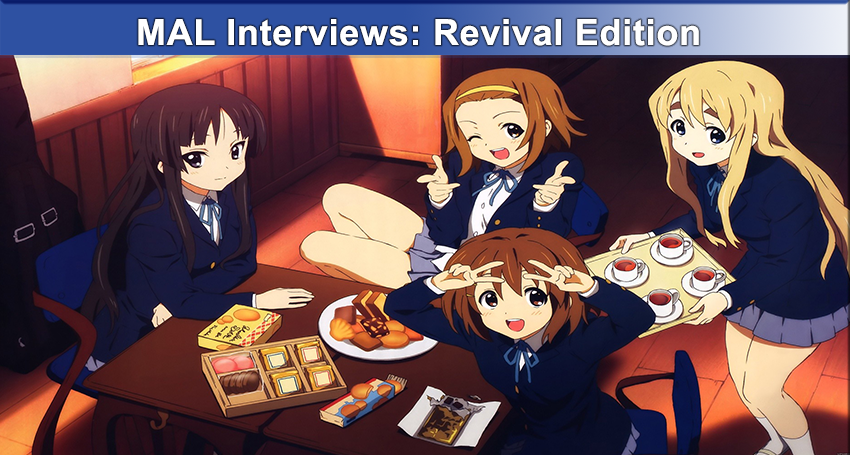 MAL Interviews: Revival Edition - Forums - MyAnimeList.net