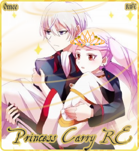 [CLOSED]☆Princess Carry RE☆ - Forums - MyAnimeList.net